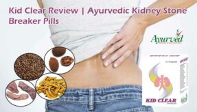 Kid Clear Capsules Review | Ayurvedic Kidney Stone Breaker Pills