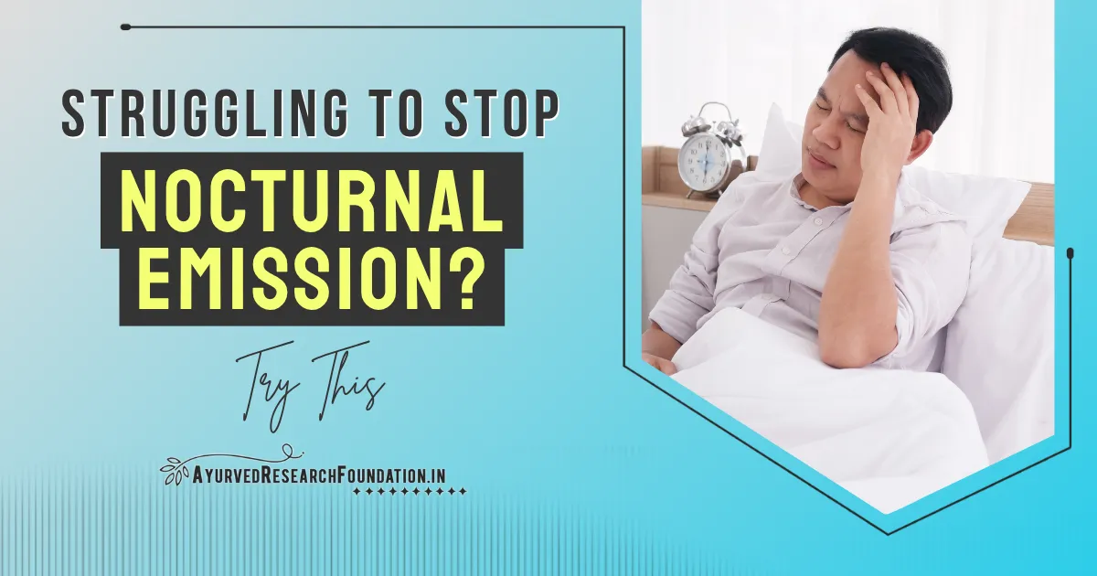 Stop Nocturnal Emission Naturally with These Herbal Remedies